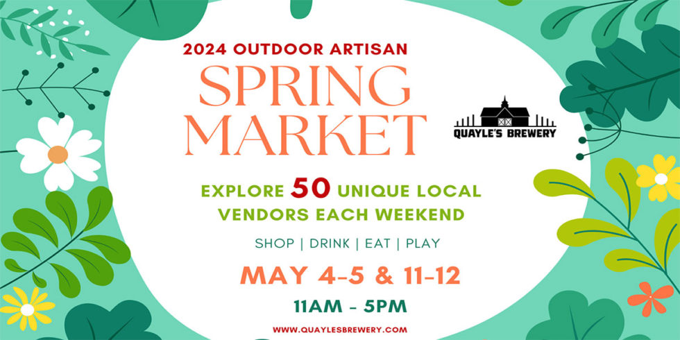 Outdoor Spring Market - Quayle's Brewery